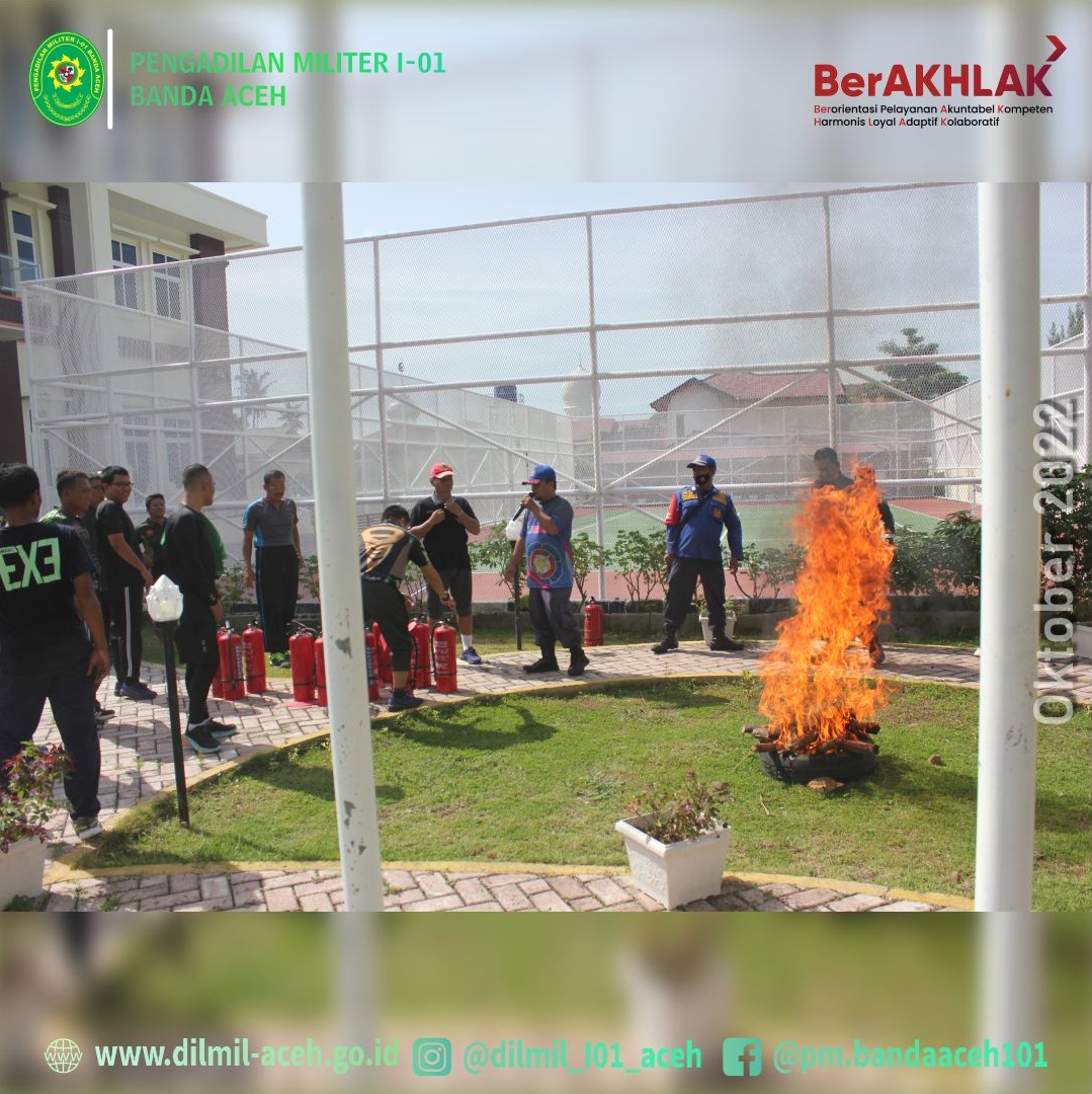 Sosialisasi dan Simulasi APAR di Pengadilan Militer I-01 Banda Aceh ...