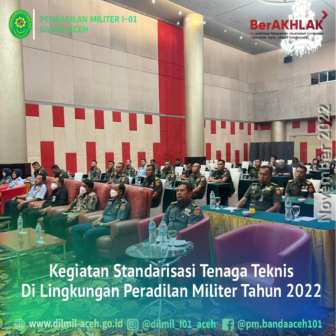 Kegiatan Standarisasi Tenaga Teknis Di Lingkungan Peradilan Militer ...