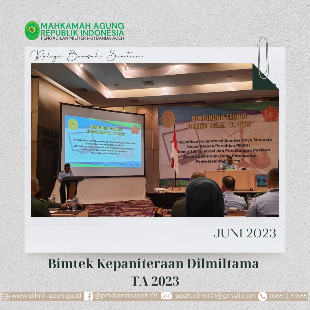 Bimtek Kepaniteraan Dilmiltama TA 2023 – Pengadilan Militer I-01 Banda Aceh